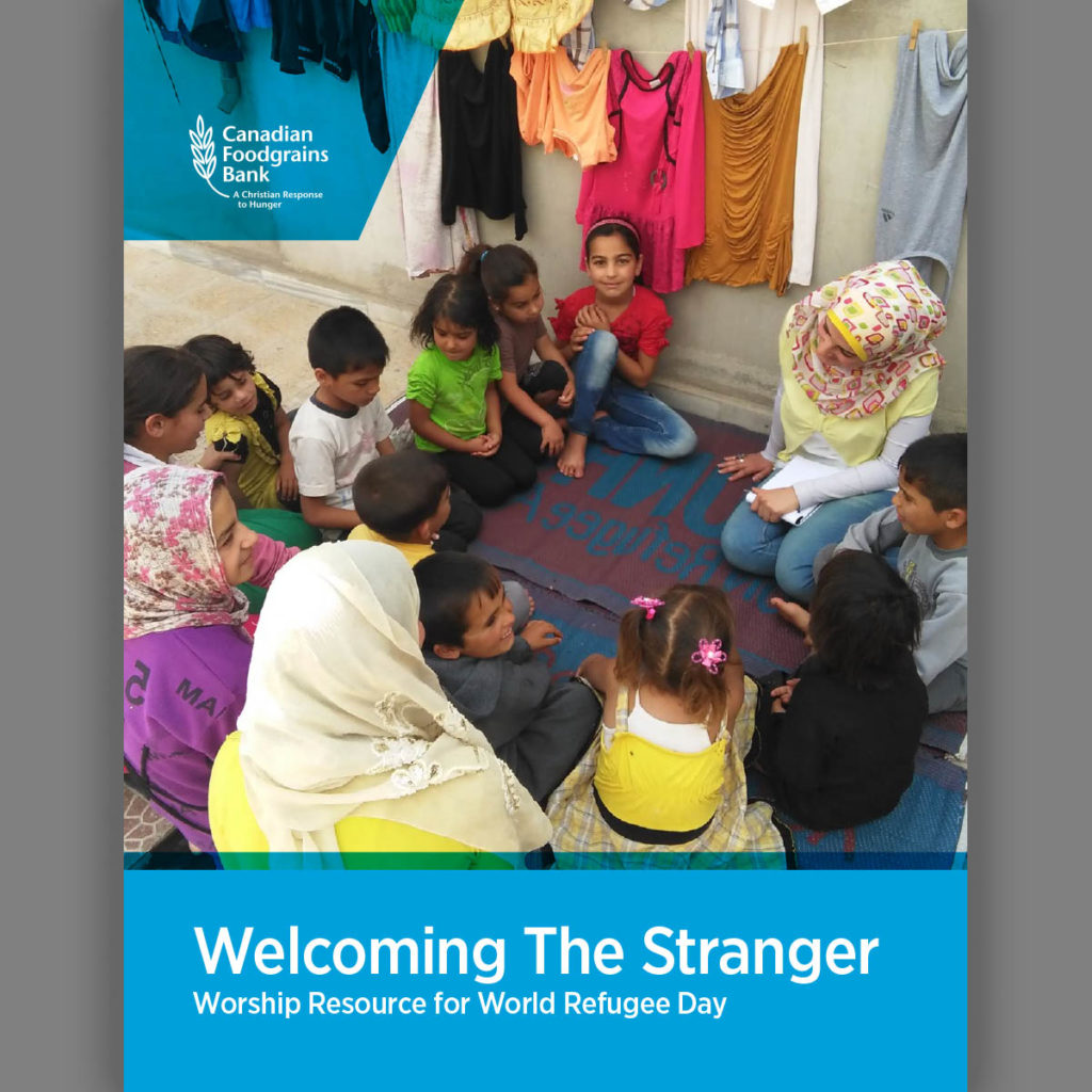 Welcoming the Stranger | Canadian Foodgrains Bank